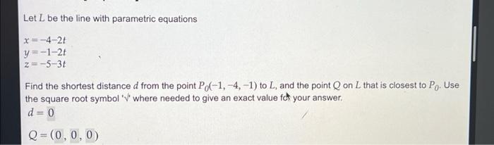 Solved Let L be the line with parametric equations | Chegg.com