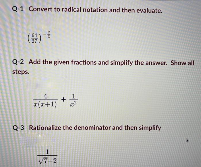 Solved Q-1 Convert to radical notation and then evaluate. | Chegg.com