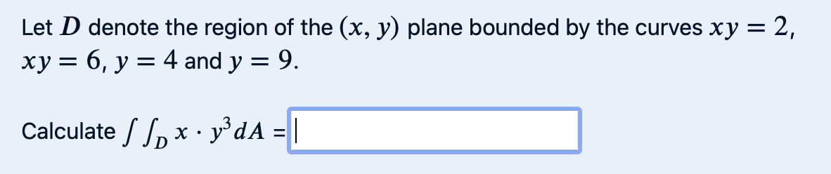 Solved Let D ﻿denote The Region Of The X Y ﻿plane Bounded