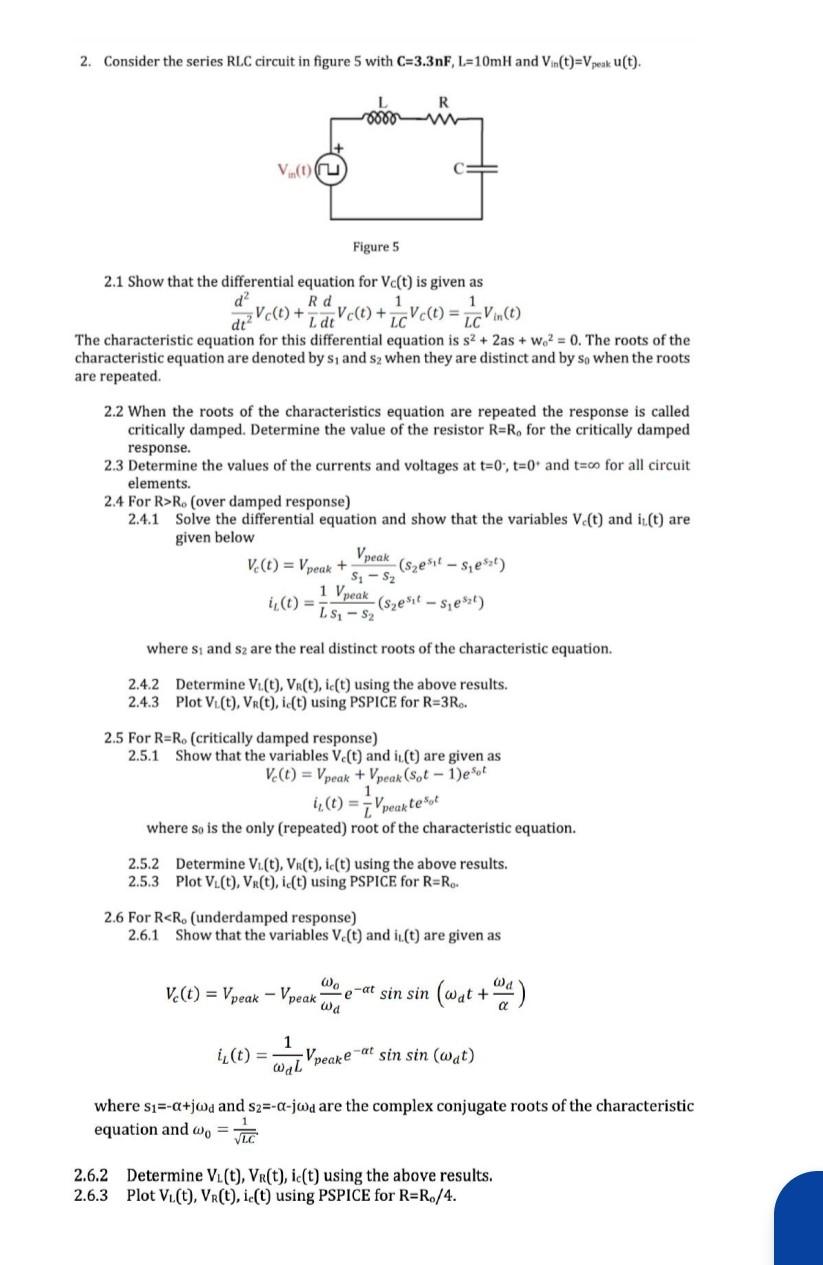 2. Consider the series RLC circuit in figure 5 with | Chegg.com