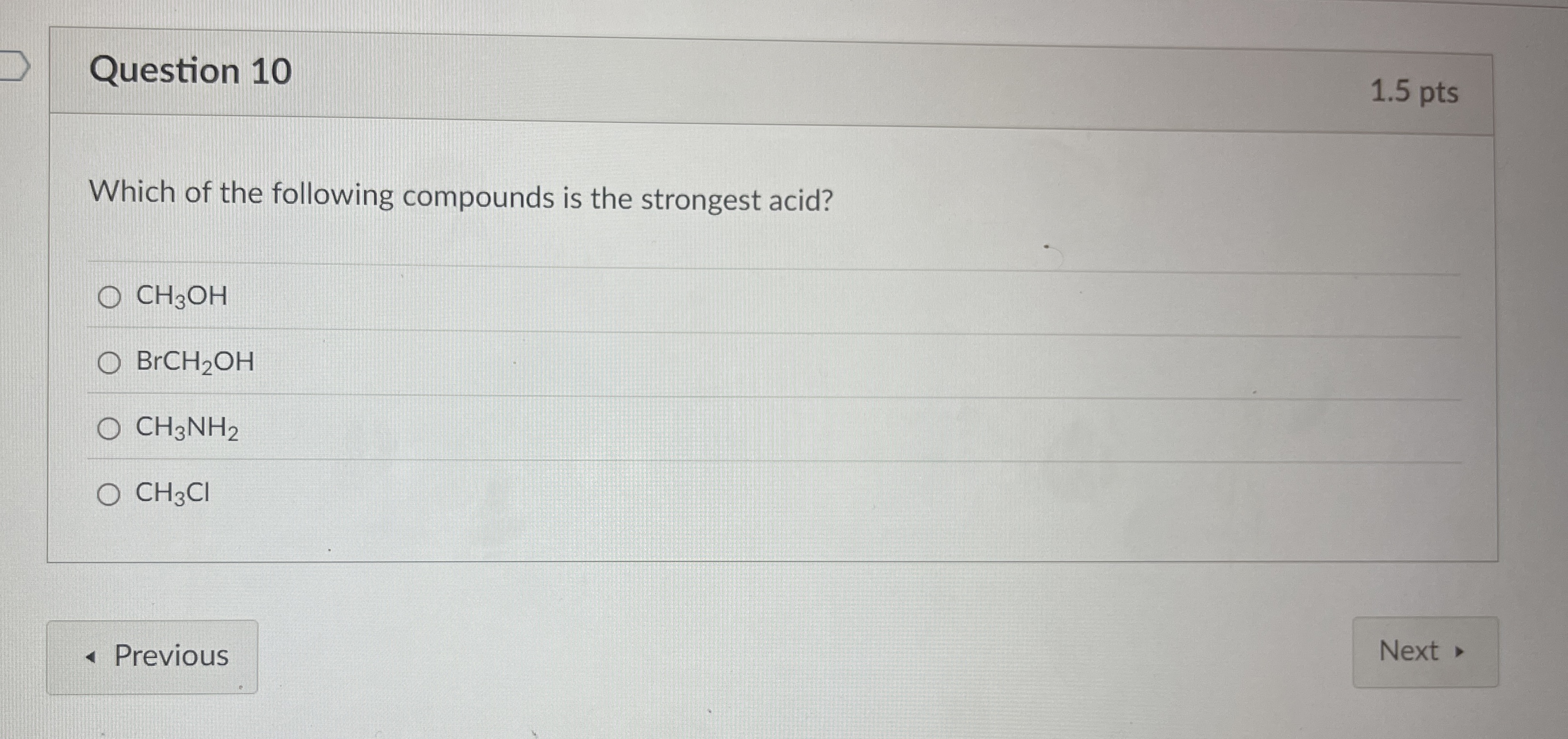 Solved Question 10Which of the following compounds is the | Chegg.com