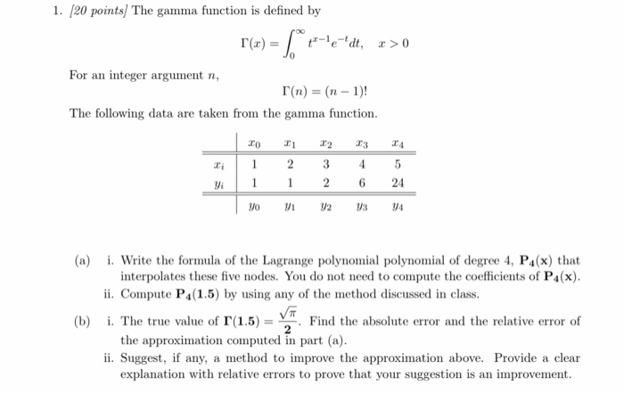 Solved 1. (20 points) The gamma function is defined by | Chegg.com