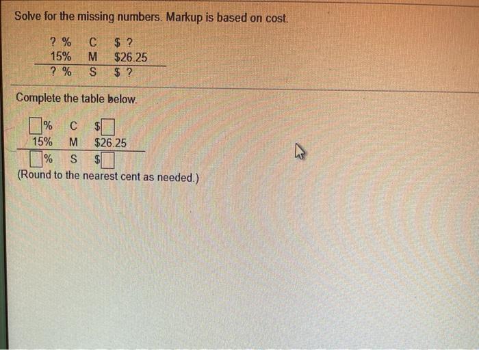 Solved Solve for the missing numbers. Markup is based on | Chegg.com