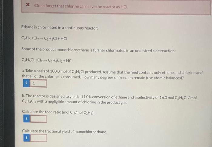 Solved Ethane is chlorinated in a continuous reactor: | Chegg.com