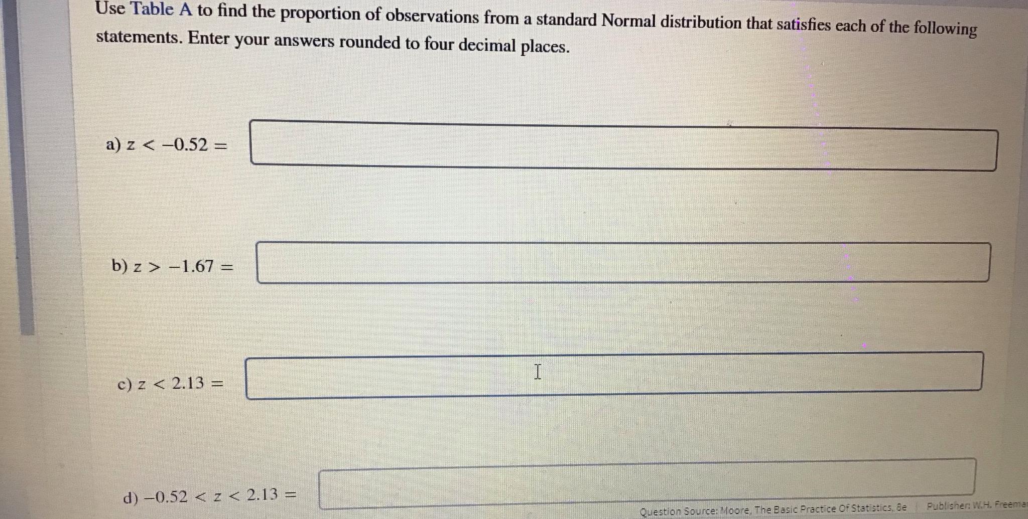 Solved Use Table A to find the proportion of observations | Chegg.com