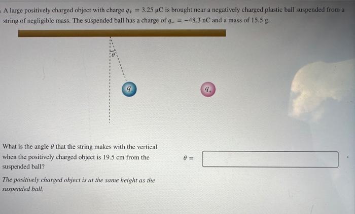 Solved A large positively charged object with charge | Chegg.com