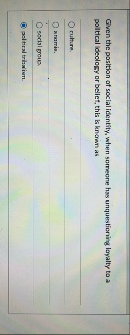 Solved Given the position of social identity, when someone | Chegg.com