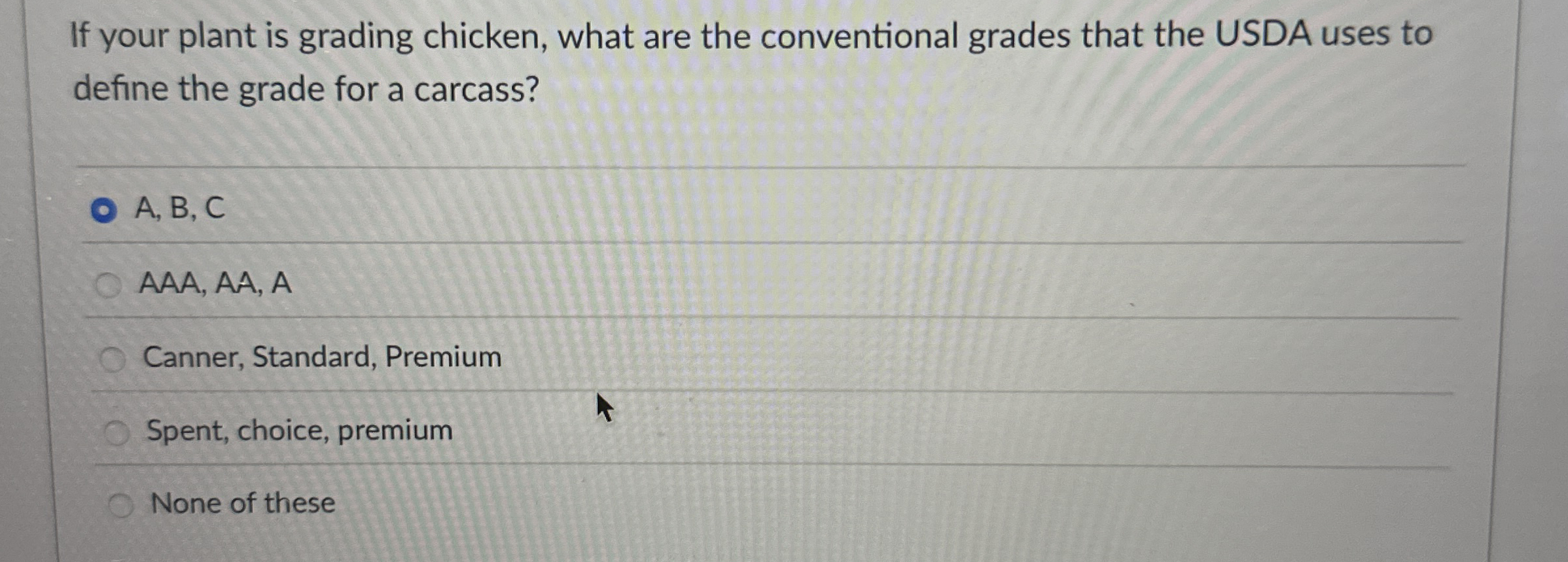 Solved If your plant is grading chicken, what are the | Chegg.com