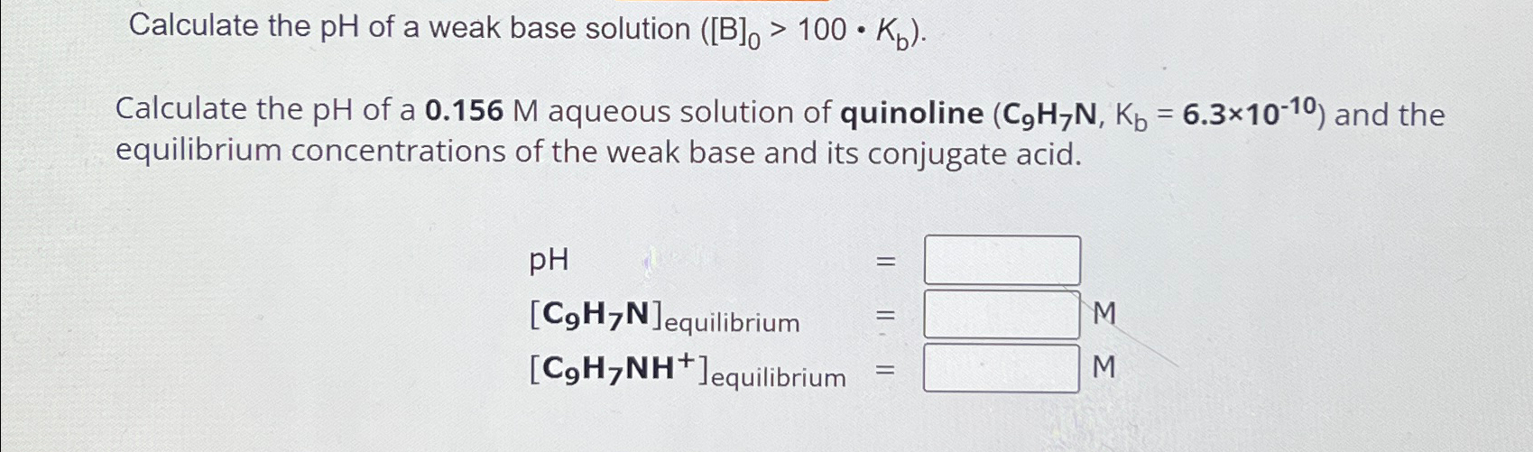 Solved Calculate the pH ﻿of a weak base solution | Chegg.com
