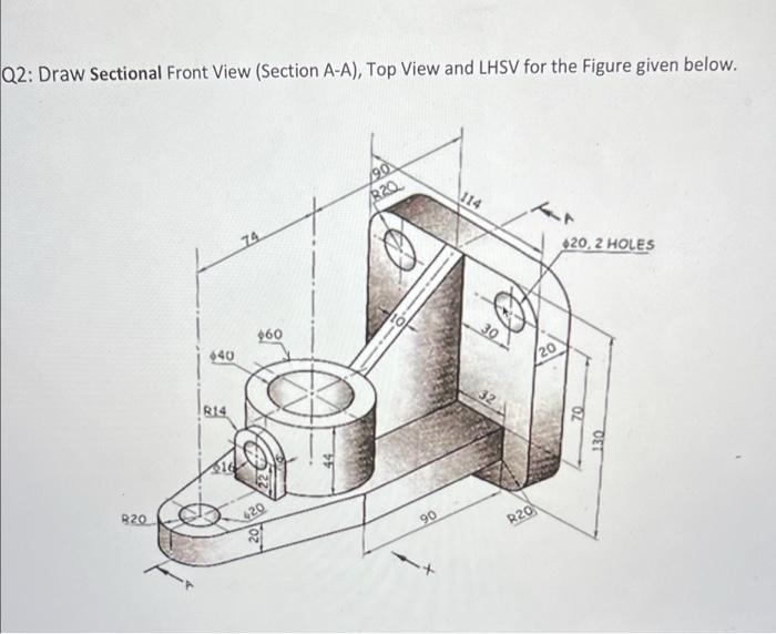Solved 22: Draw Sectional Front View (Section A-A), Top View | Chegg.com