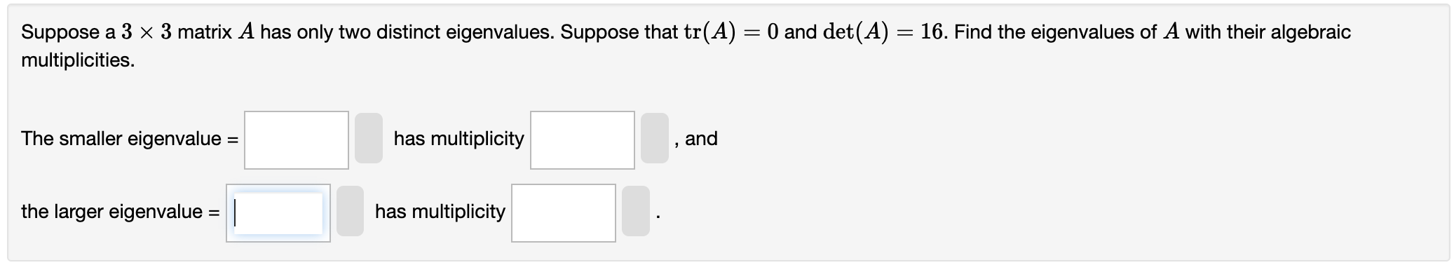 Solved Suppose a 3×3 ﻿matrix A has only two distinct | Chegg.com