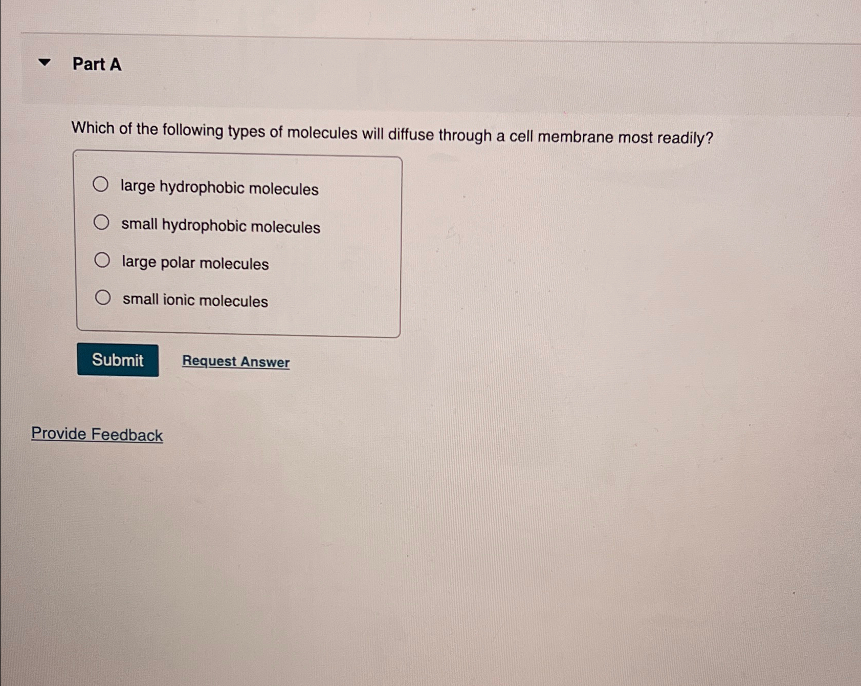 Solved Part AWhich of the following types of molecules will | Chegg.com
