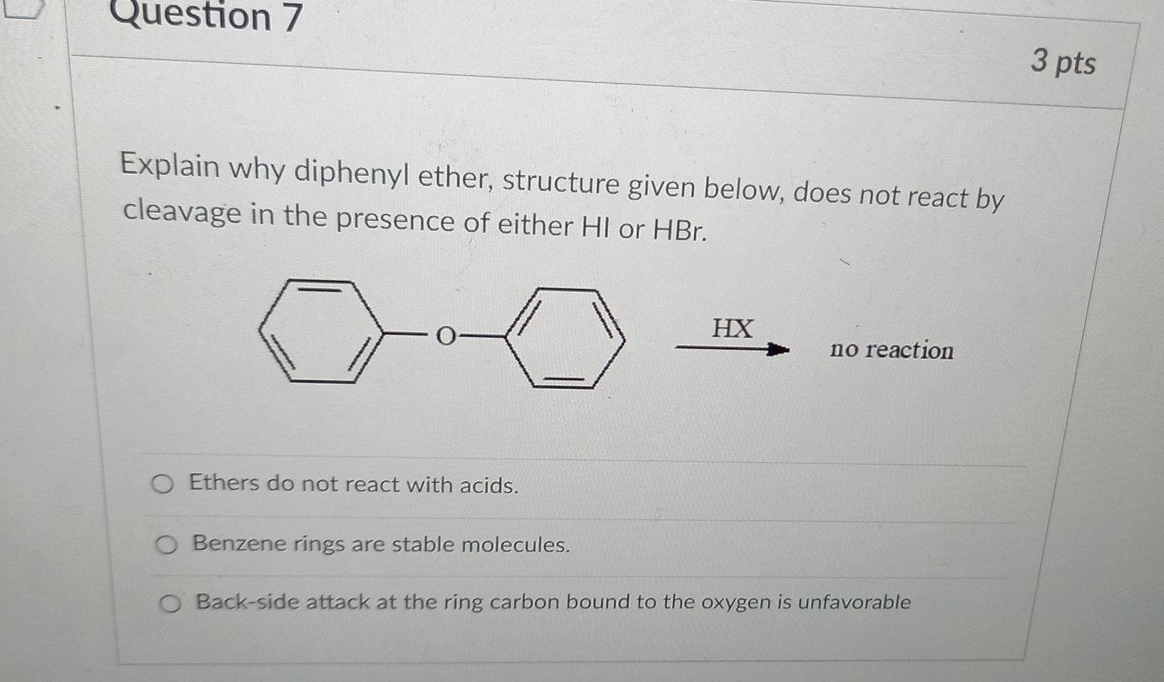 Solved Question 7 3 pts Explain why diphenyl ether, | Chegg.com