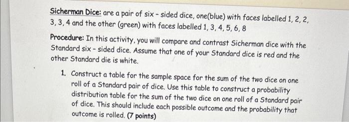 Solved Sicherman Dice: are a pair of six - sided dice, | Chegg.com