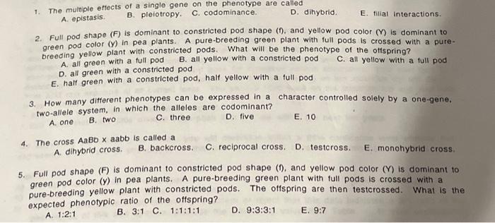 Solved 1. 5. The multiple effects of a single gene on the | Chegg.com