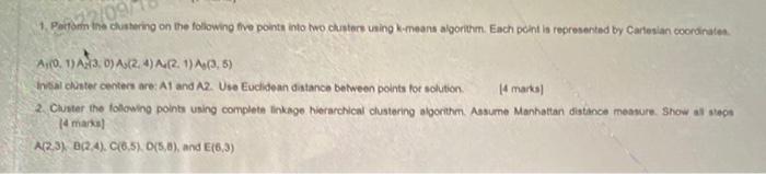 Solved 1. Perforin the chisterig on the foliowing five point | Chegg.com
