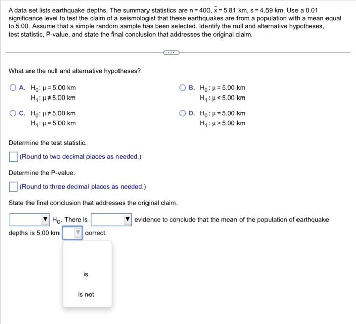 Solved A data set lists earthquake depths. The summary | Chegg.com