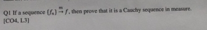 Solved Q1 ﻿If a sequence {fn}→mf, ﻿then prove that it is a | Chegg.com