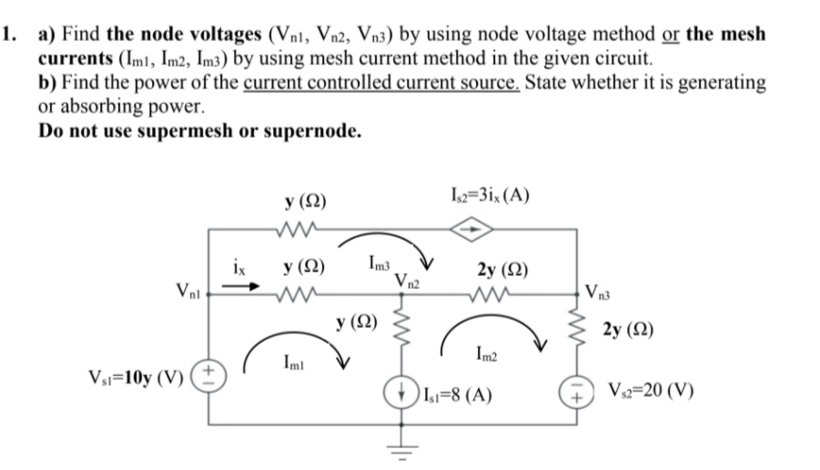 Solved a) ﻿Find the node voltages (Vn1,Vn2,Vn3) ﻿by using | Chegg.com