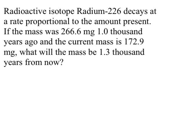 Solved Radioactive isotope Radium-226 decays at a rate | Chegg.com