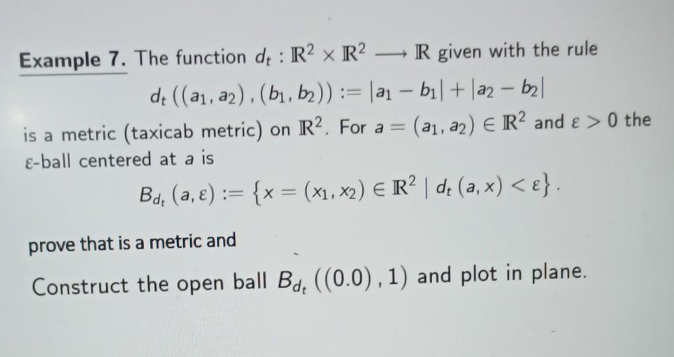 Solved Example 7. The function de : R2 x R2 — R given with | Chegg.com