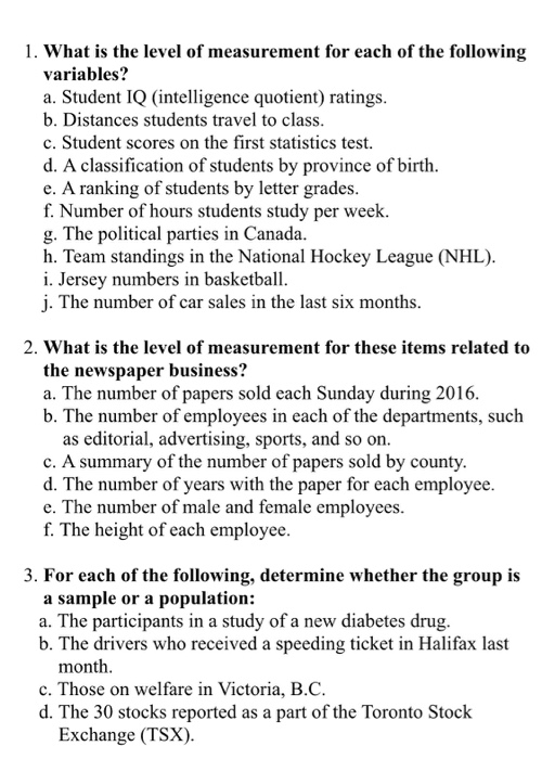 Solved 1. What is the level of measurement for each of the | Chegg.com