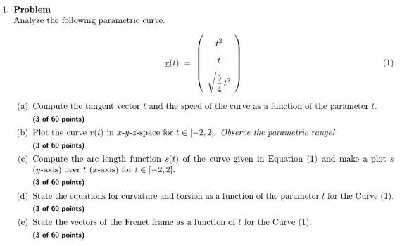Solved 1. Problem Analyze the following parametric curve. | Chegg.com