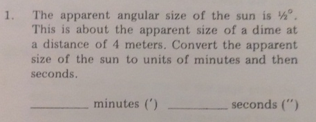 Solved The apparent angular size of the sun is 12°. ﻿This is | Chegg.com