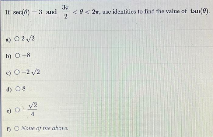 Solved If sec(θ)=3 and 23π