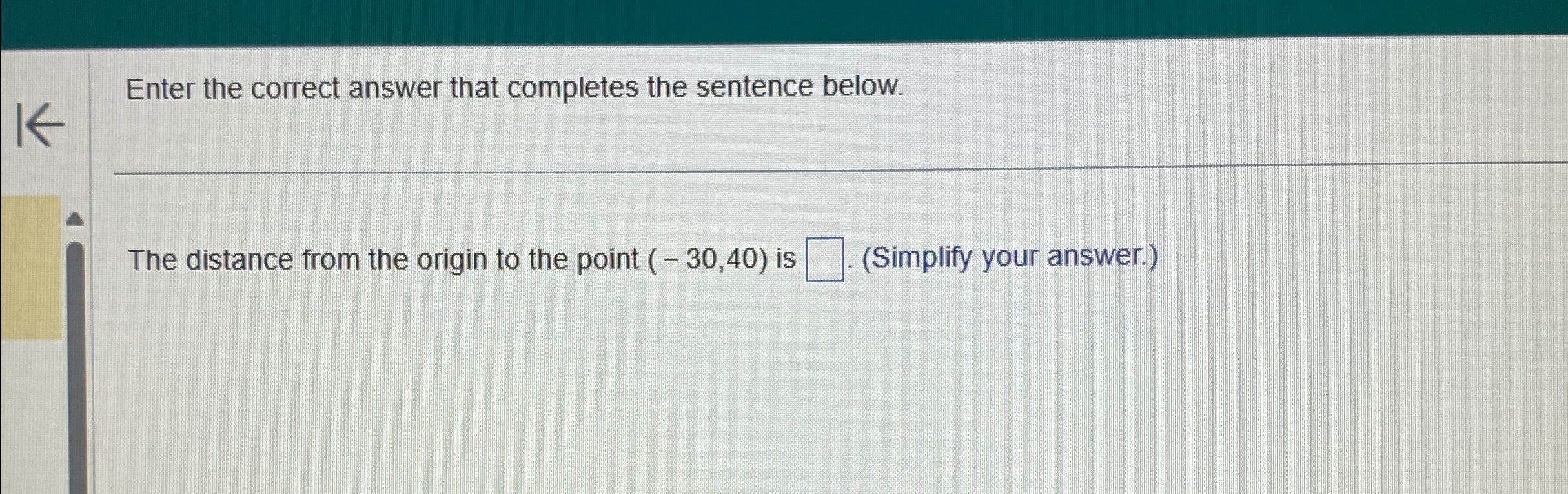 Solved Enter the correct answer that completes the sentence | Chegg.com
