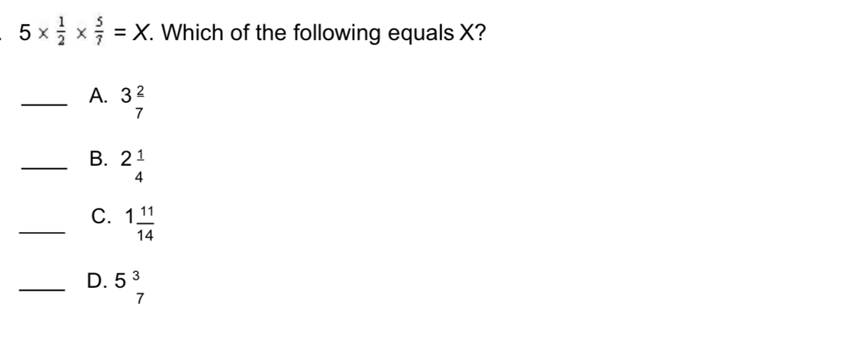 Solved 5×12×s7=x. ﻿Which of the following equals | Chegg.com