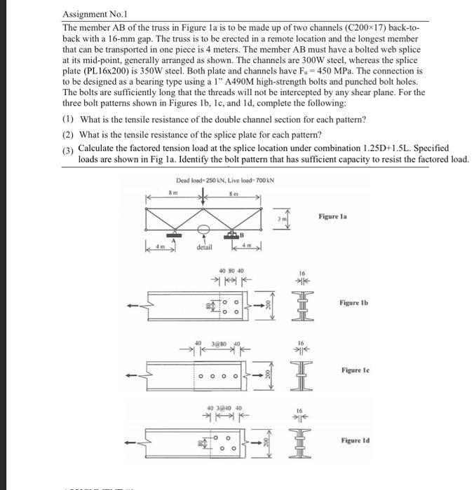 Solved Assignment No.1 back with a 16-mm gap. The truss is | Chegg.com