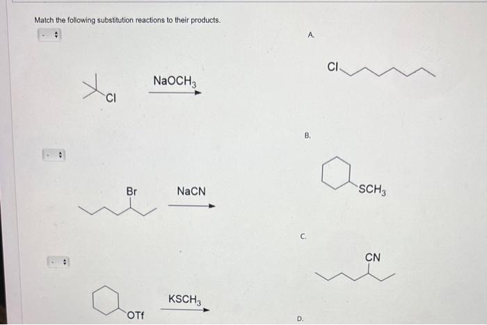 Solved Match the following substitution reactions to their | Chegg.com