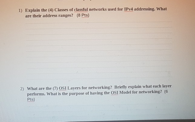Solved 1) Explain the (4) Classes of classful networks used | Chegg.com