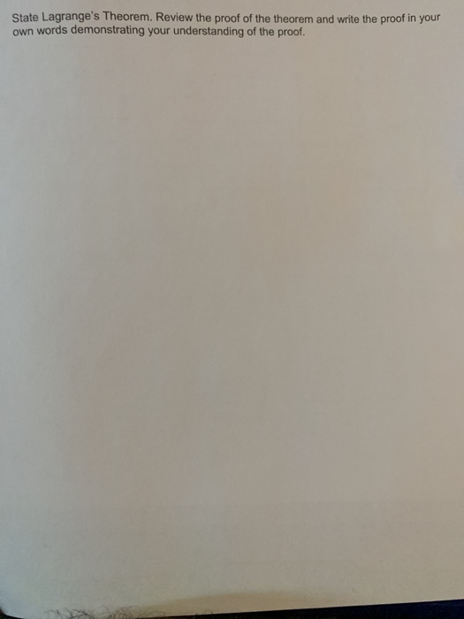 Solved State Lagrange's Theorem. Review the proof of the | Chegg.com