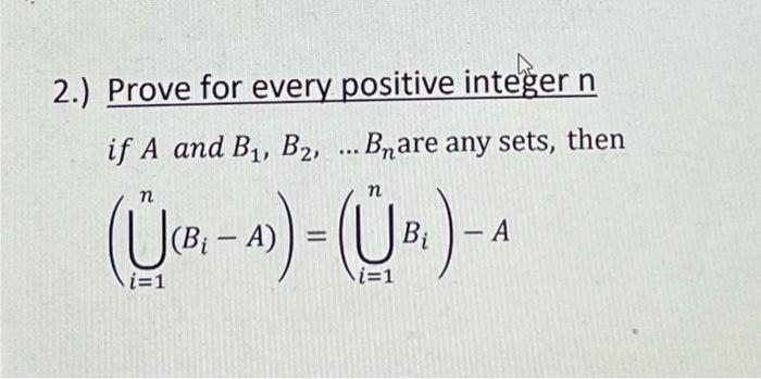 Solved Prove for every positive integer n if A and B1,B2,…Bn | Chegg.com