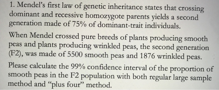 Solved 1. Mendel's first law of genetic inheritance states | Chegg.com