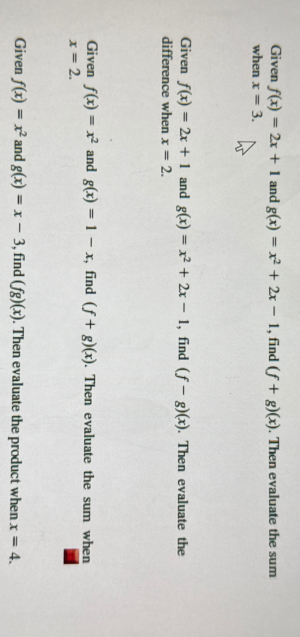 Solved Given f(x)=2x+1 ﻿and g(x)=x2+2x-1, ﻿find (f+g)(x). | Chegg.com