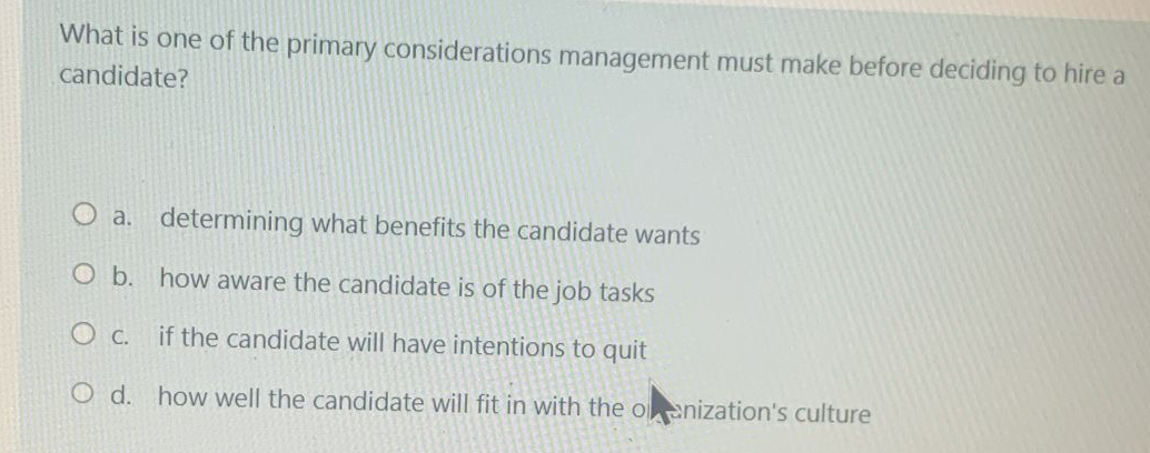 Solved What is one of the primary considerations management | Chegg.com