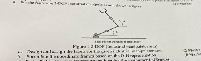 Solved 4. For the following 2-DOF Industrial manipulator arm | Chegg.com