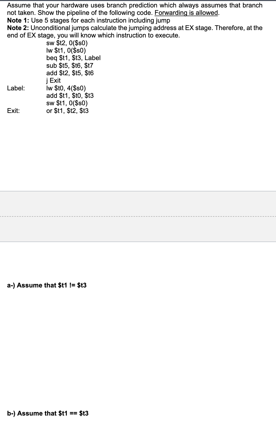 Solved Assume that your hardware uses branch prediction | Chegg.com