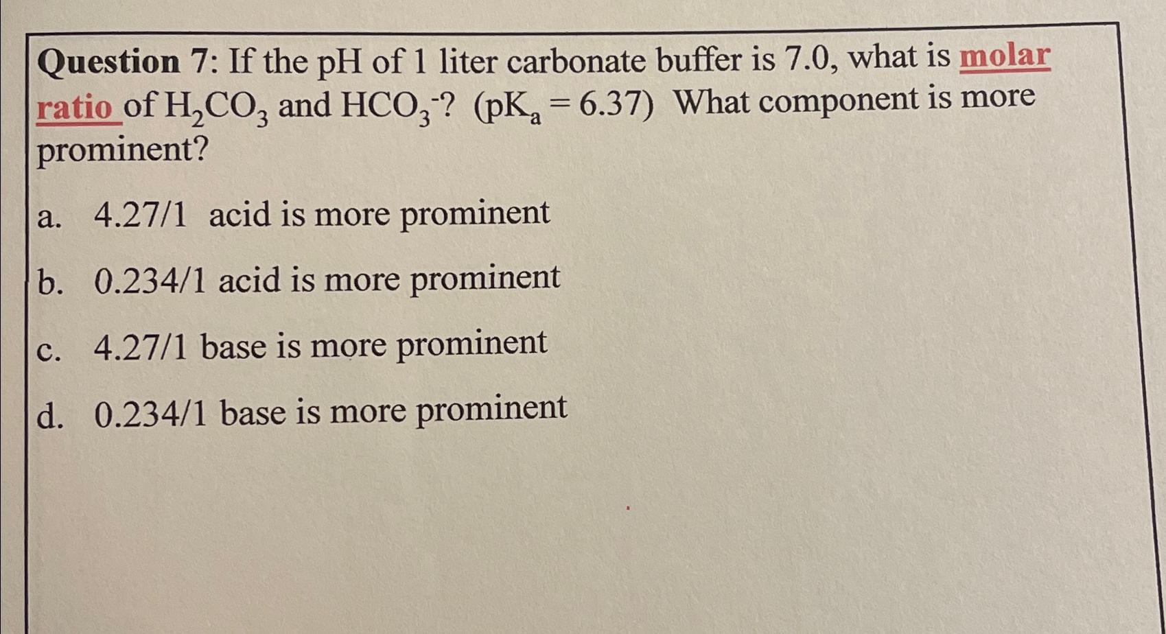 Solved Question 7: If the pH ﻿of 1 ﻿liter carbonate buffer | Chegg.com