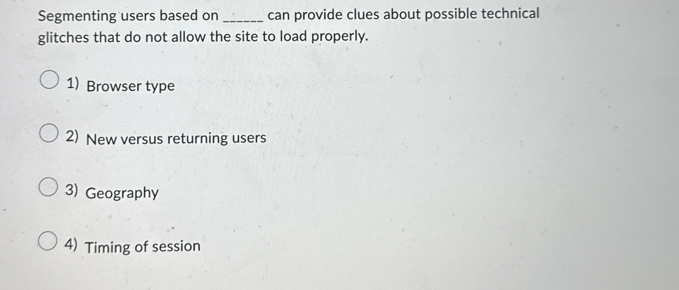 Solved Segmenting users based on q, ﻿can provide clues about | Chegg.com