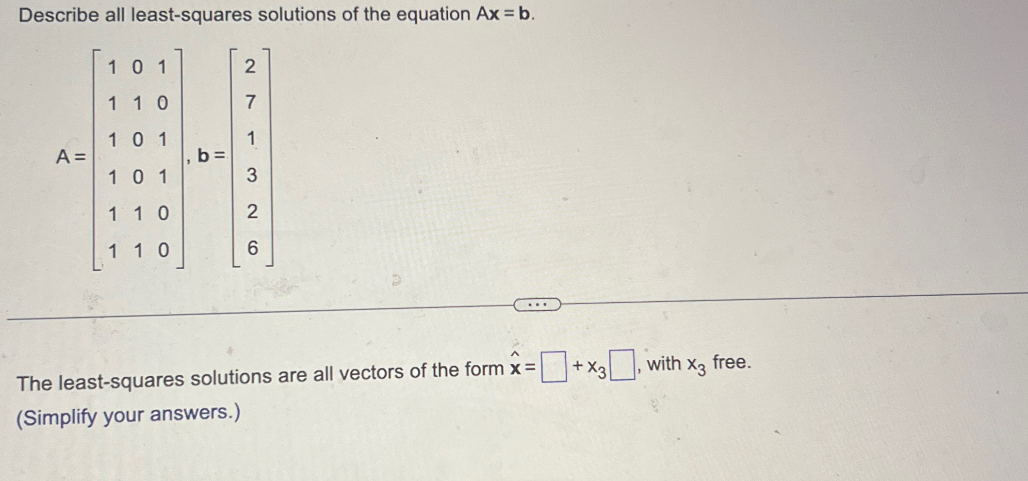 Solved Describe all least-squares solutions of the equation | Chegg.com