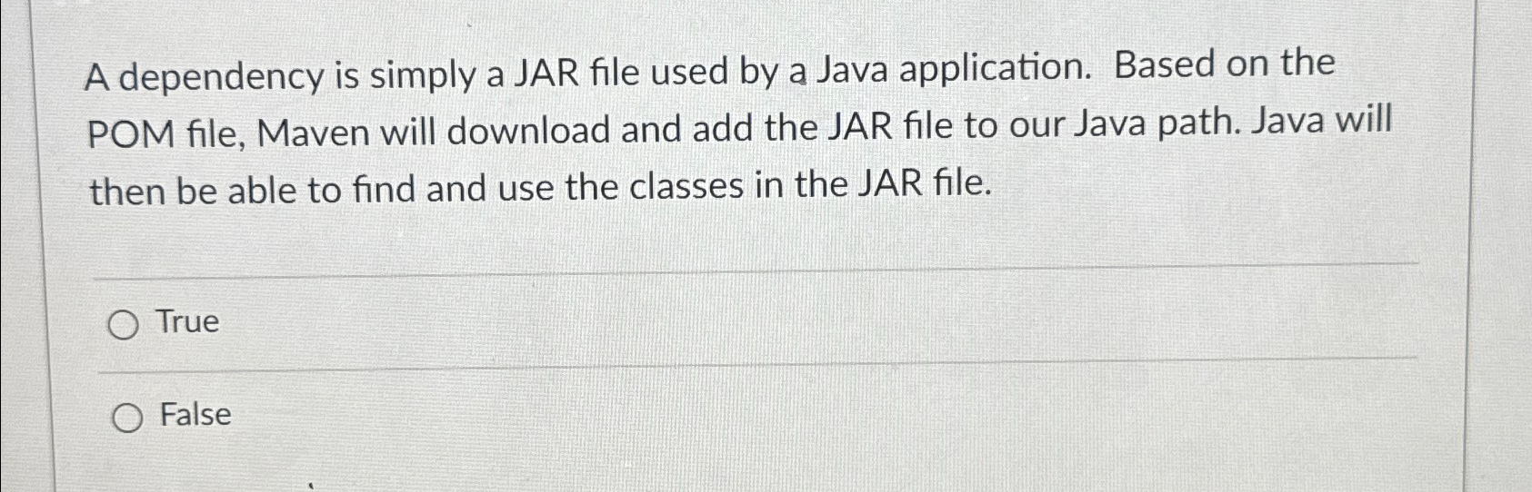 Solved A dependency is simply a JAR file used by a Java | Chegg.com