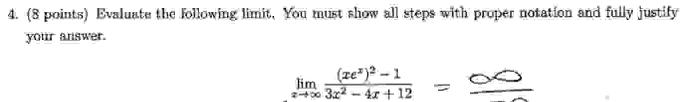 Solved (8 ﻿points) ﻿Evaluate the following limit, ﻿You must | Chegg.com