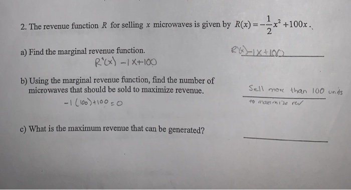 Solved 2. The revenue function R for selling x microwaves is | Chegg.com