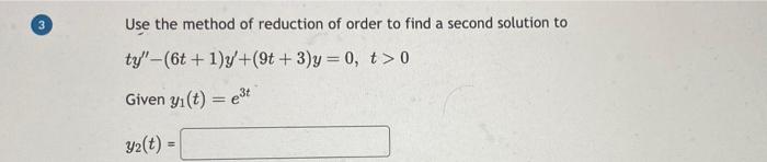 Solved Use the method of reduction of order to find a second | Chegg.com