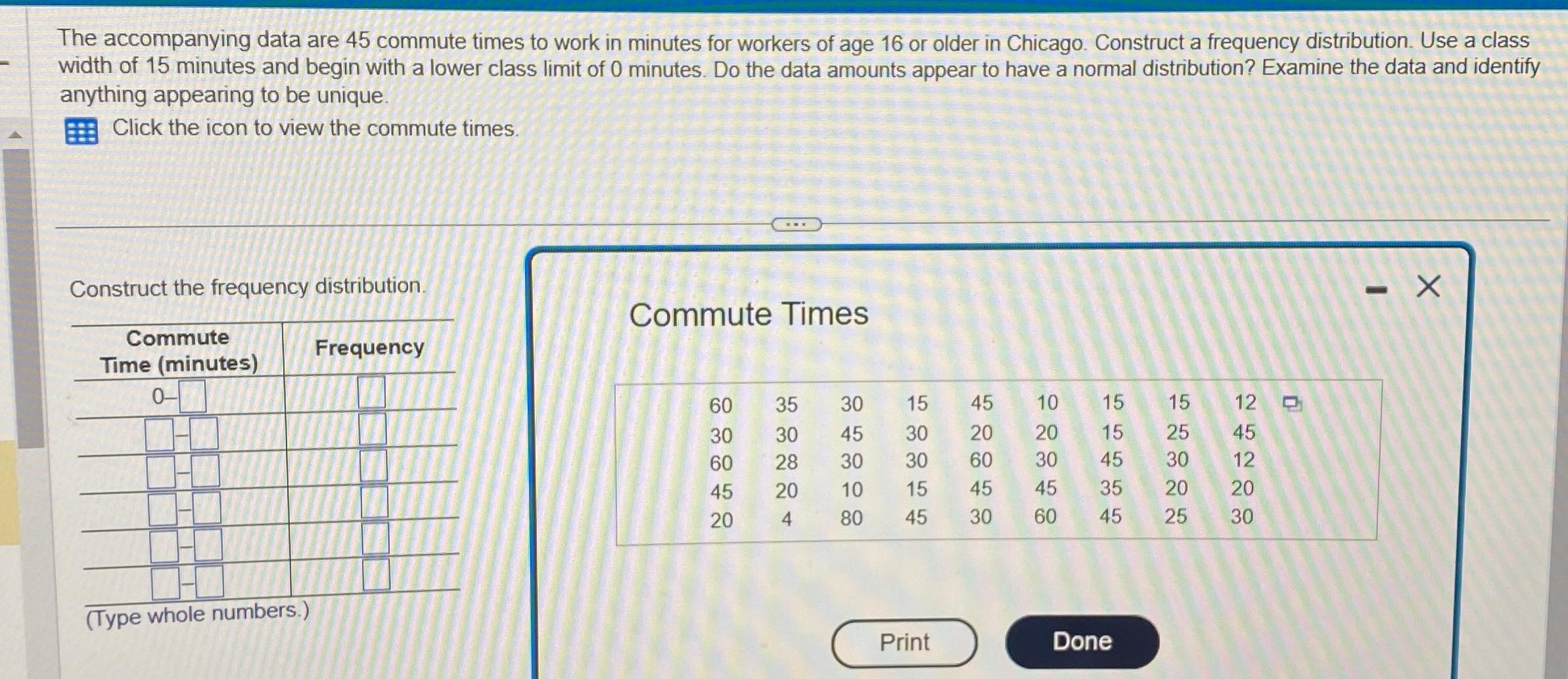 Solved The accompanying data are 45 ﻿commute times to work | Chegg.com
