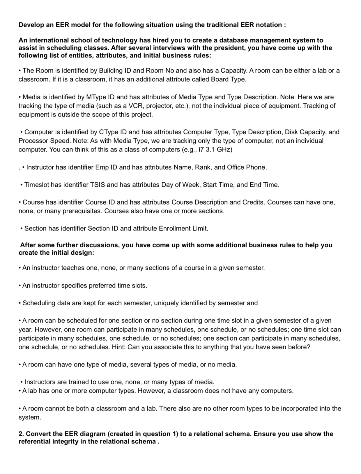 Solved Develop an EER model for the following situation | Chegg.com